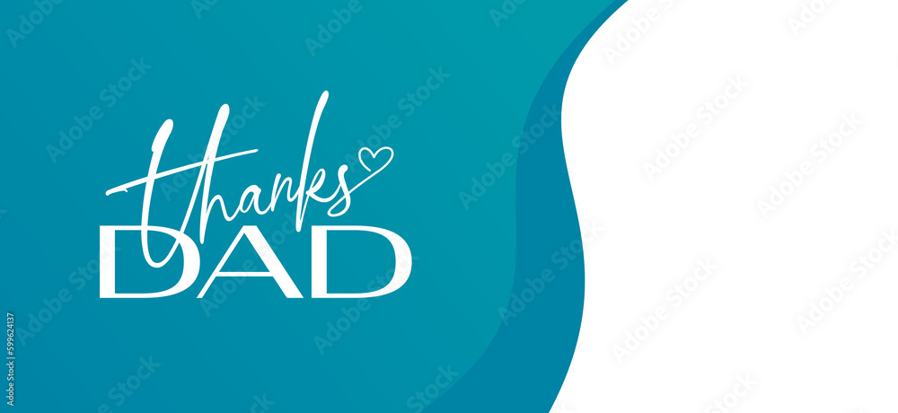 Happy Father's Day, Thanks Dad Father's Day Message, Space to add an ...