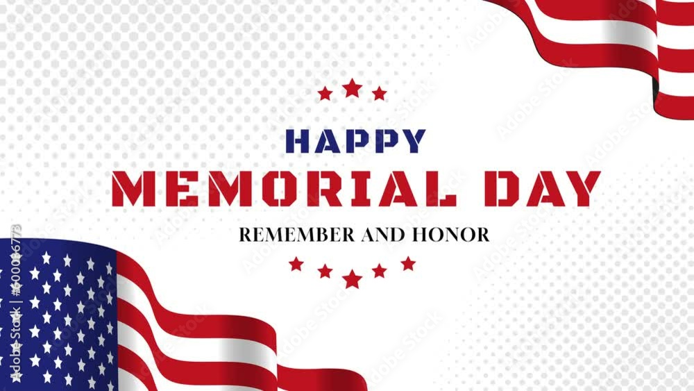 Happy Memorial day animation. Memorial day. Remember and Honor banner ...
