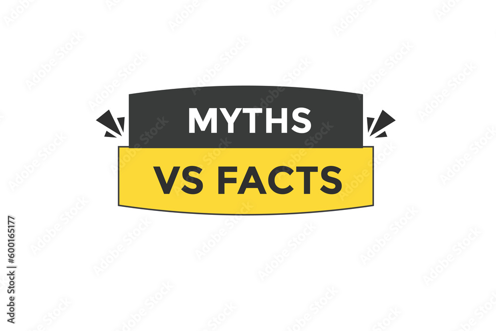 myths vs facts vectors.sign label bubble speech myths vs facts Stock ...