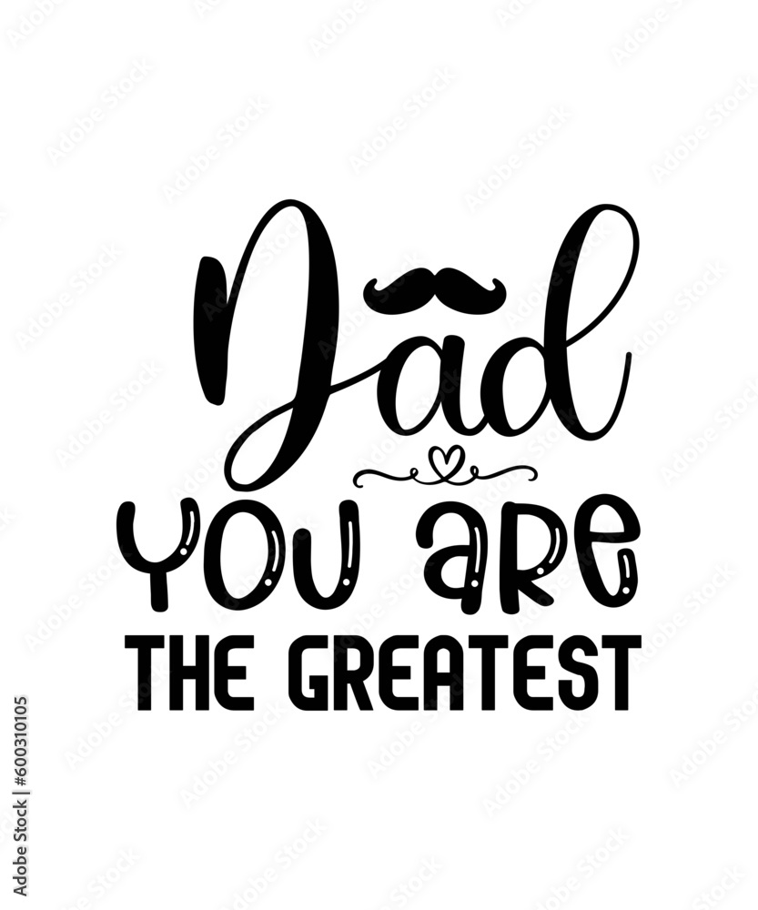 Fathers Day Svg Fathers Day Svg Bundle Fathers Day Svg For Cricut
