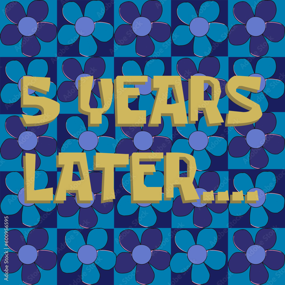 Vetor de "Five Years Later" Vector Text Illustration Set Background ...