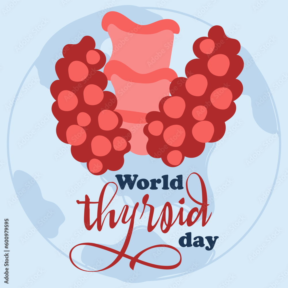 Vector illustration for the World Thyroid Day, which is celebrated on ...