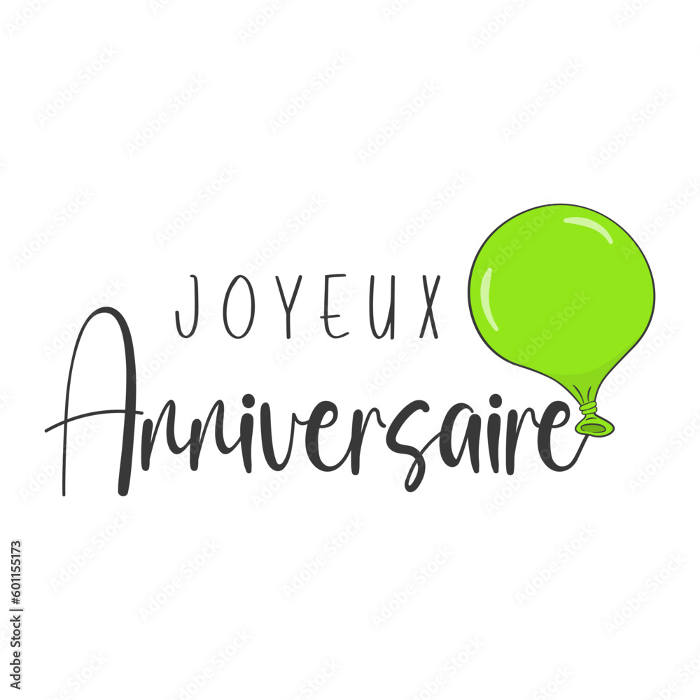 Happy Birthday lettering in French (Joyeux Anniversaire) with green ...