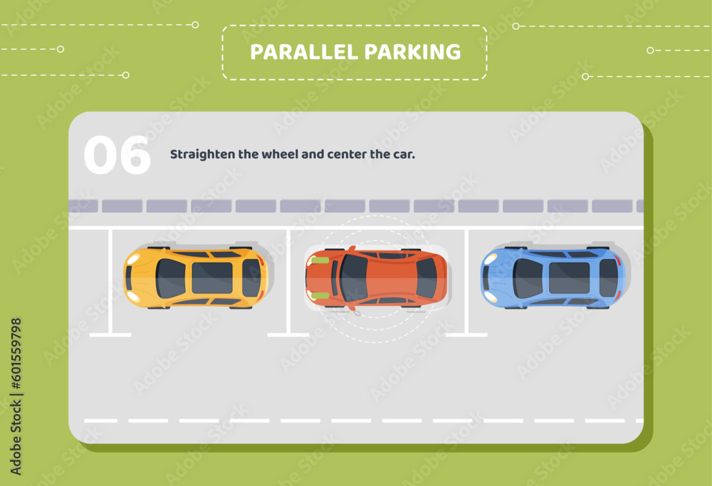 Parallel parking stage 6. Straighten wheel and center car. Top view at ...