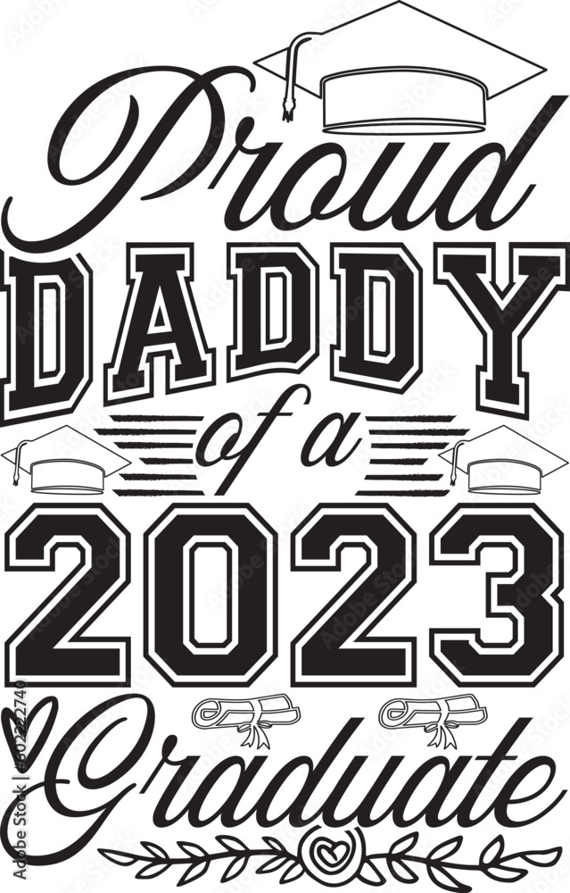 Proud Daddy Of A Graduate Senior 2023 Graduation Svg Bundle Proud