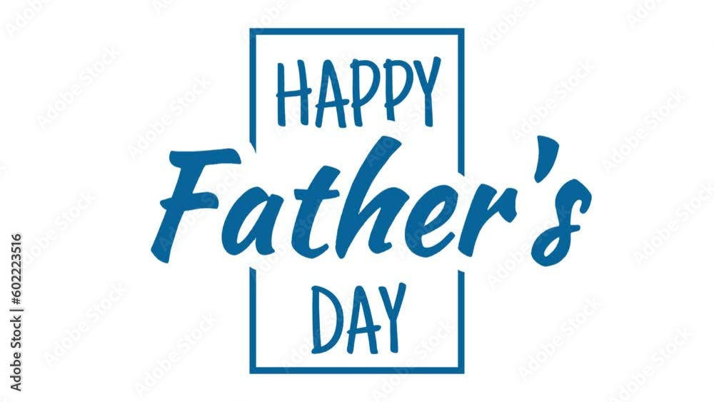 4K "Happy Father's Day" Animation father day. father day animated ...