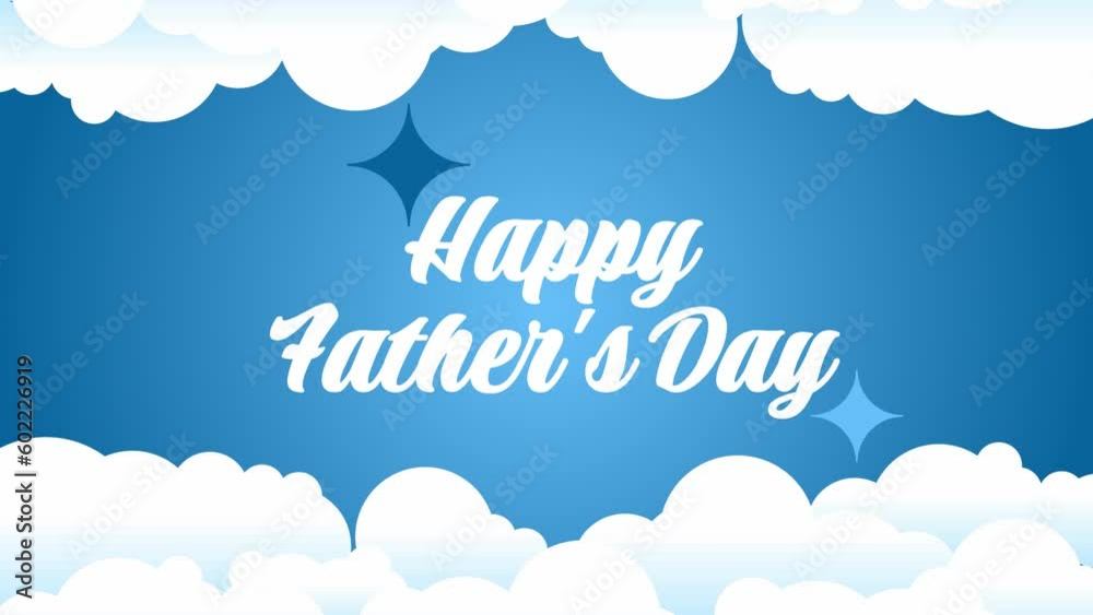 4K "Happy Father's Day" Animation father day. father day animated ...