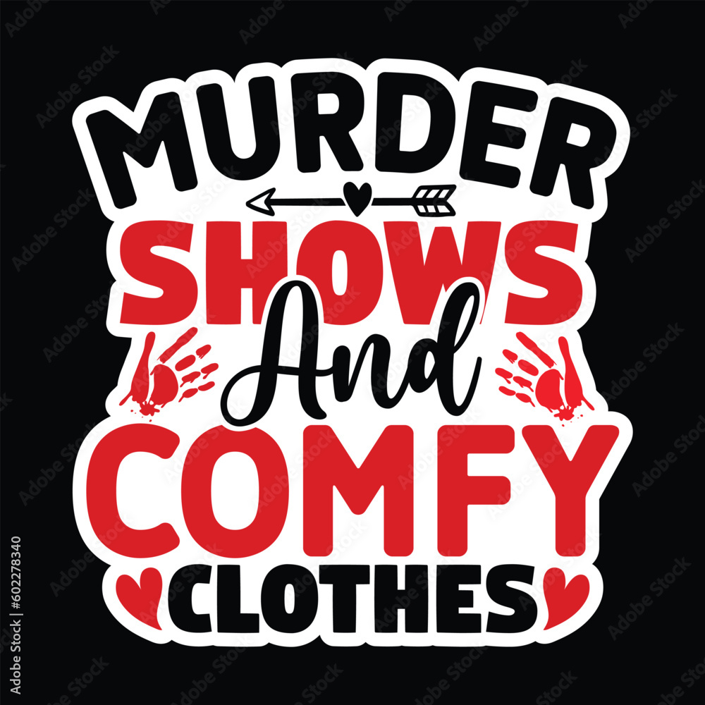 SVG Cut Files Designs. True Crime Stickers quotes SVG cut files, True ...