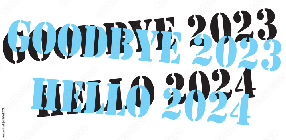 Goodbye 2023, Hello 2024 Stock Vector | Adobe Stock