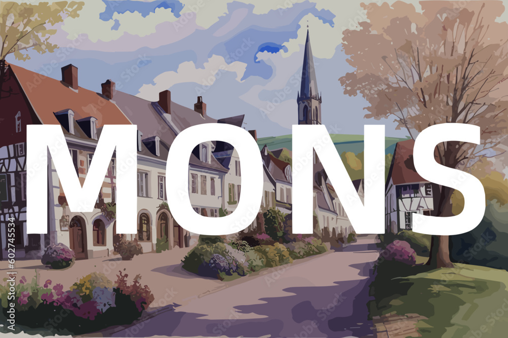 Mons: Beautiful painting of an Belgian village with the name Mons in ...