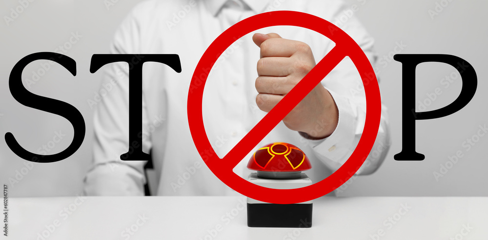 Prevent nuclear war. Word Stop and prohibition sign instead of letter O ...