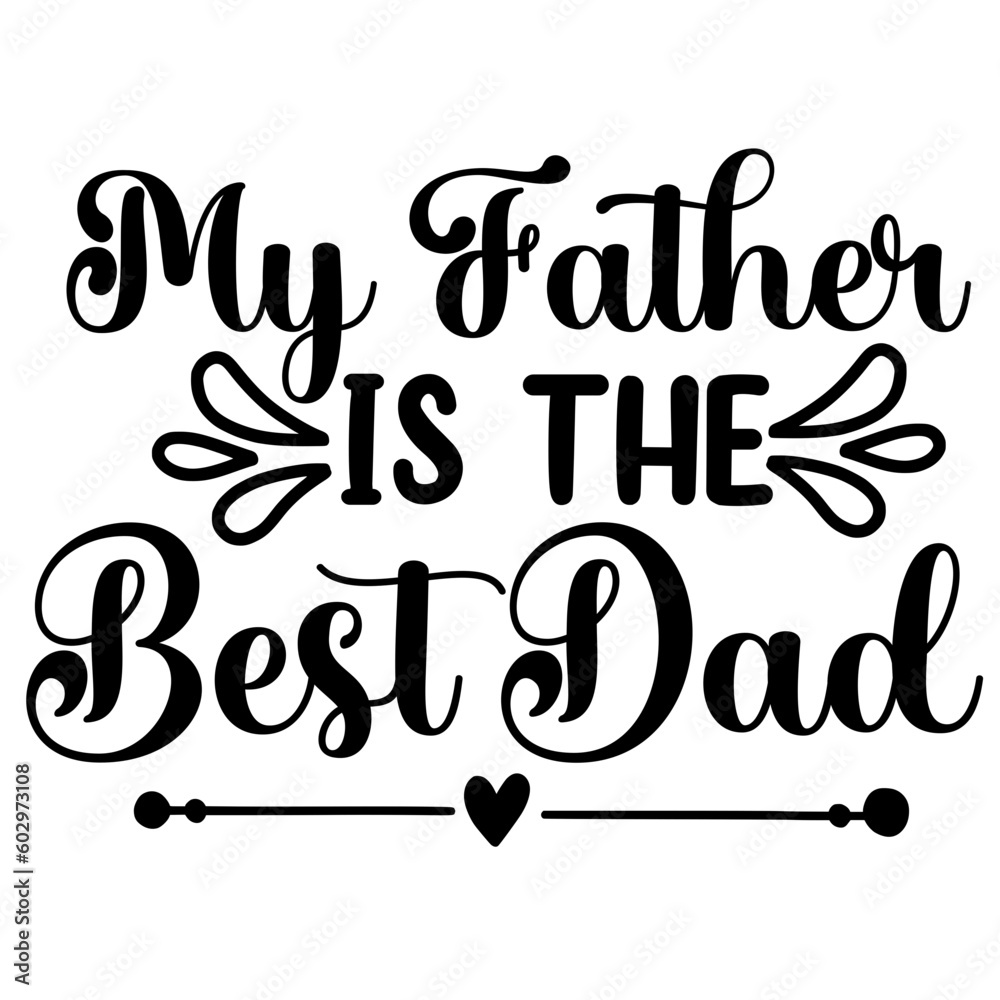 Fathers Day Svg Bundle, Dad svg, Father svg, Papa svg, Best dad ever ...