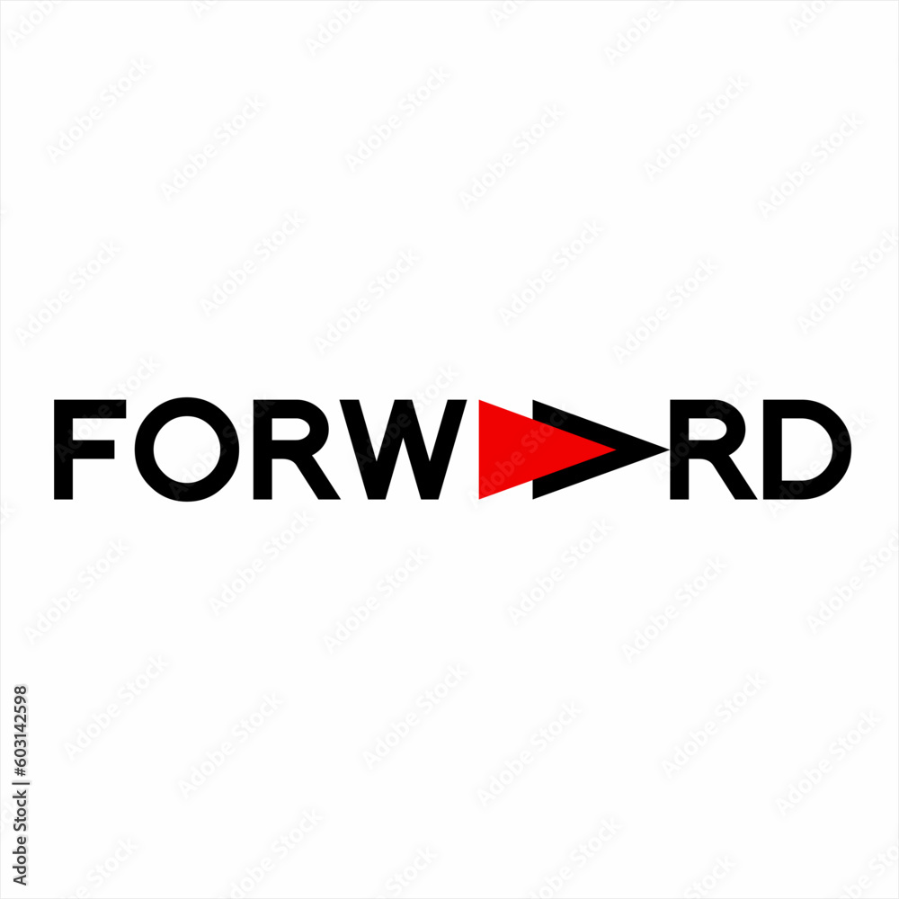 " Forward " word design with play symbol on letter A. Stock Vector ...
