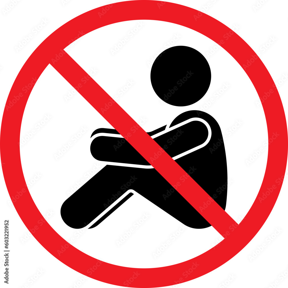 Do not sit here warning no sitting caution notice sign vector ...
