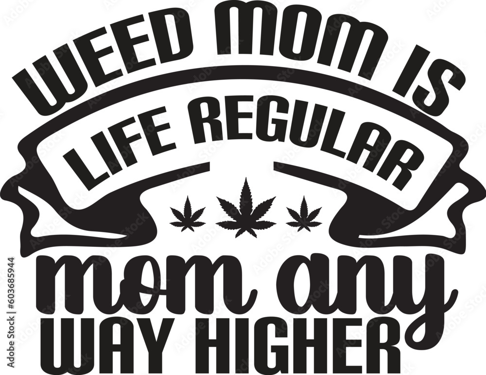 Vecteur Stock Weed SVG design, Marijuana SVG Bundle, Cannabis Svg, 420 ...