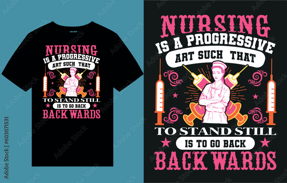 nursing is a progressive art such that to stand still is to go back ...