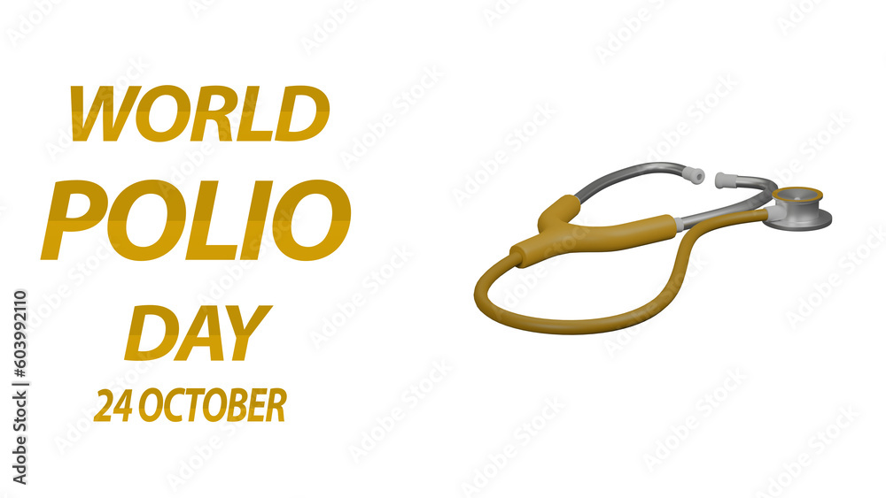 3d render Stethoscope with the text world polio day on the white ...