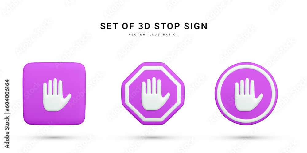 Set of 3d realistic stop sign isolated white background. Hand stop ...