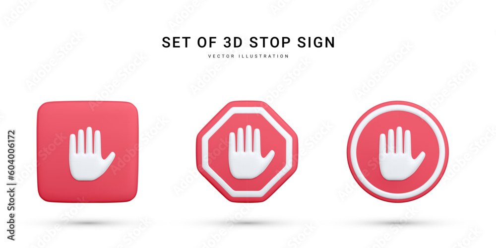 Set of 3d realistic stop sign isolated white background. Hand stop ...