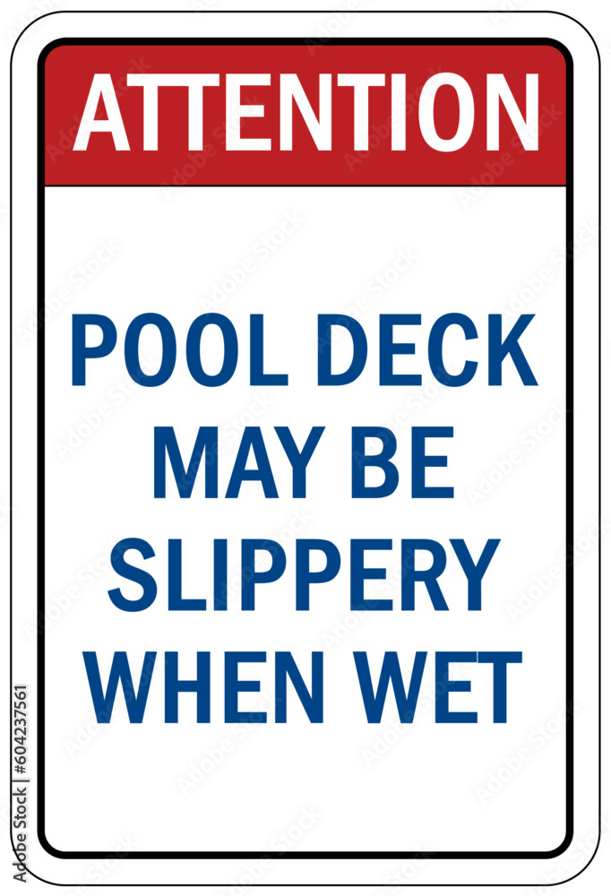 Slippery when wet for pool area sign and labels pool deck may be ...
