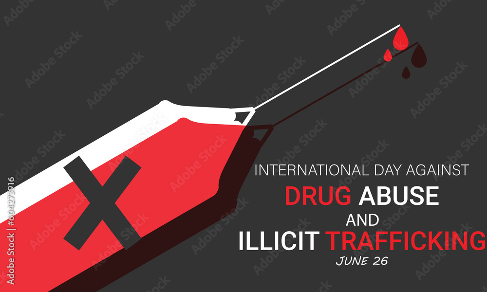 International day against drug abuse and illicit trafficking ...