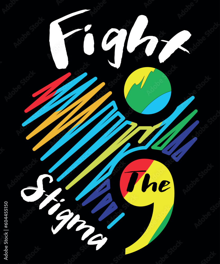 Fight The Stigma, Mental Health Awareness, Shirt Print Template SVG ...