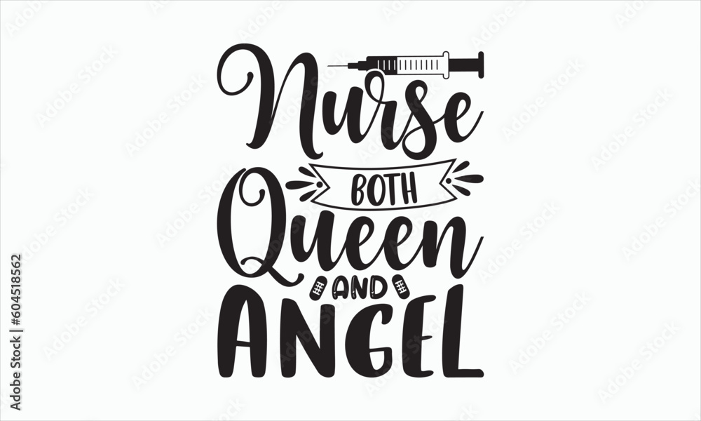 Nurse Both Queen And Angel - Nurse Svg Design, Hand lettering ...