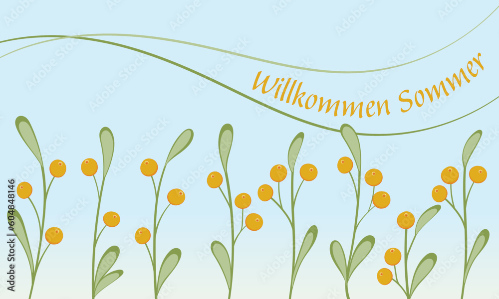 Willkommen Sommer - Text in deutscher Sprache. Grußkarte mit floralem ...