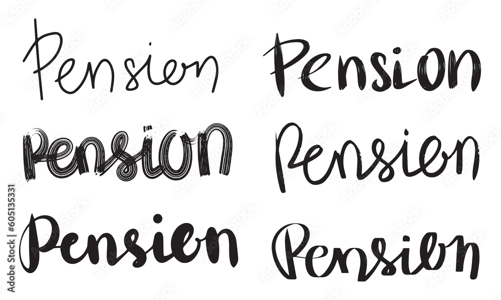 Big collection word pension brush. Pension, retirement concept. Hand ...