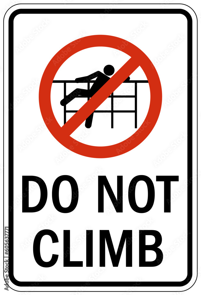 Do not climb warning sign and labels Stock Vector | Adobe Stock