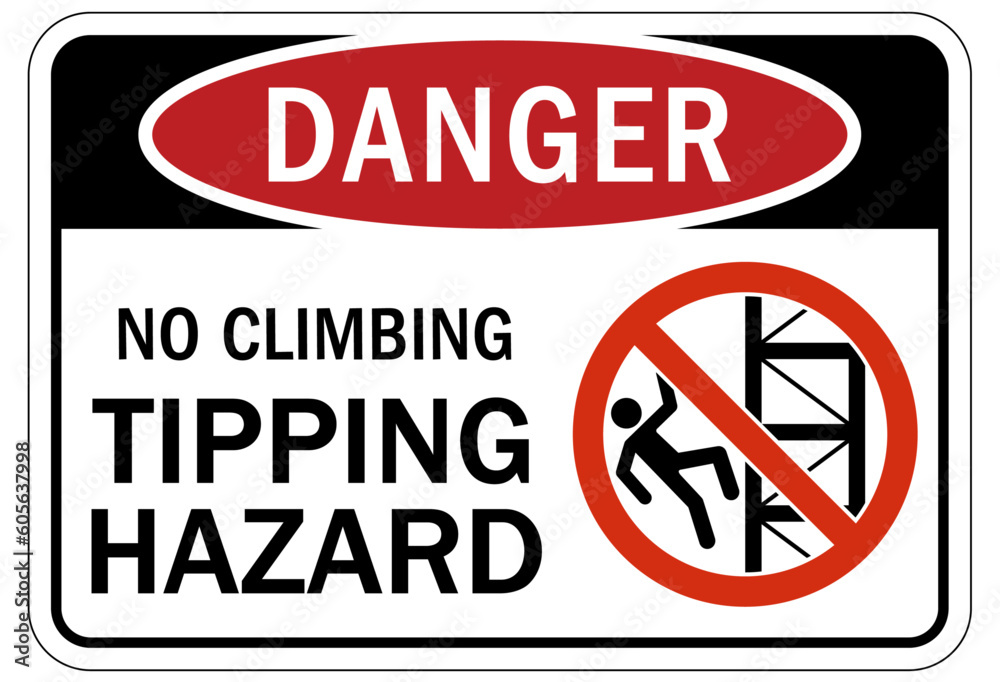 Do not climb warning sign and labels no climbing tipping hazard Stock ...