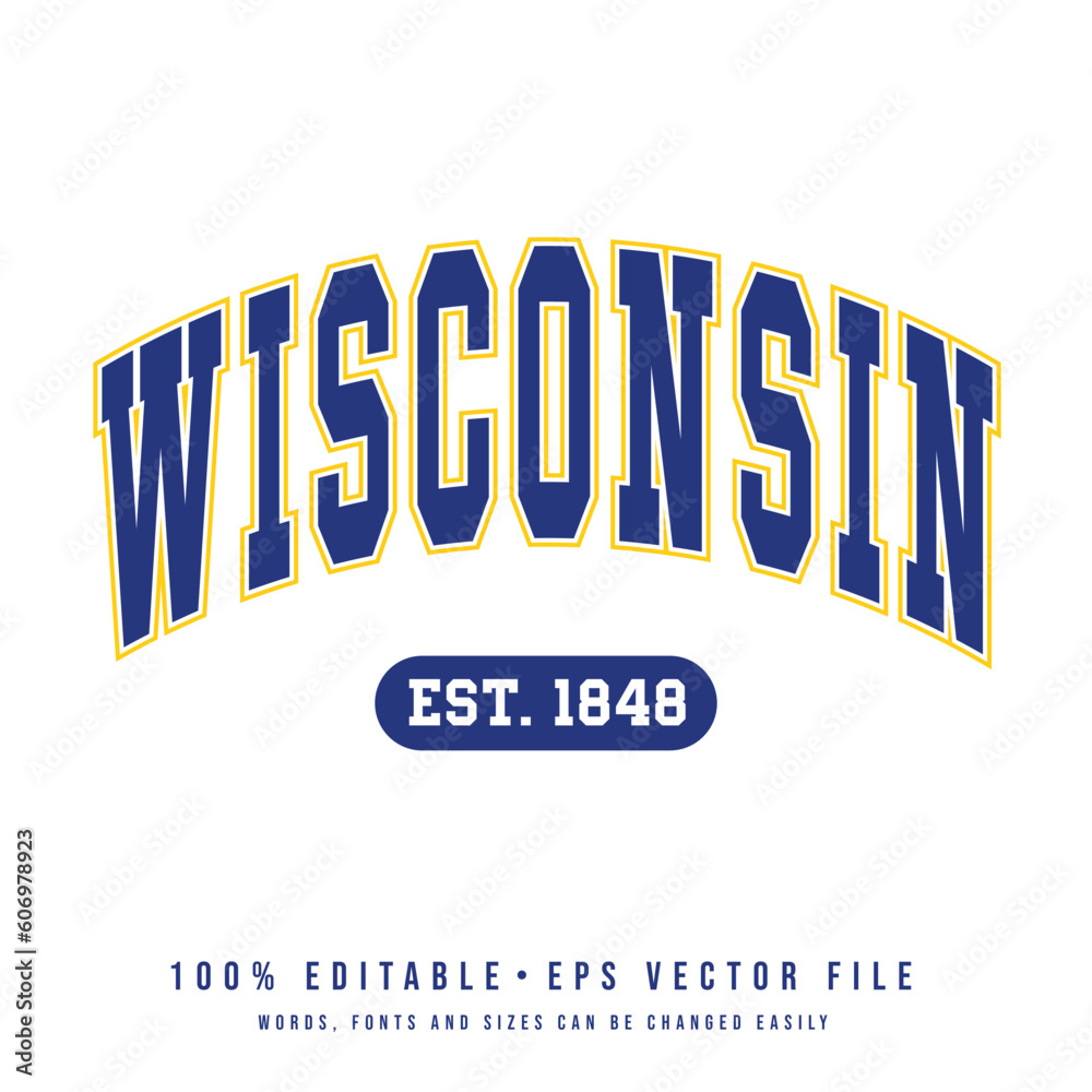 Wisconsin text effect vector. Editable college t-shirt design printable ...