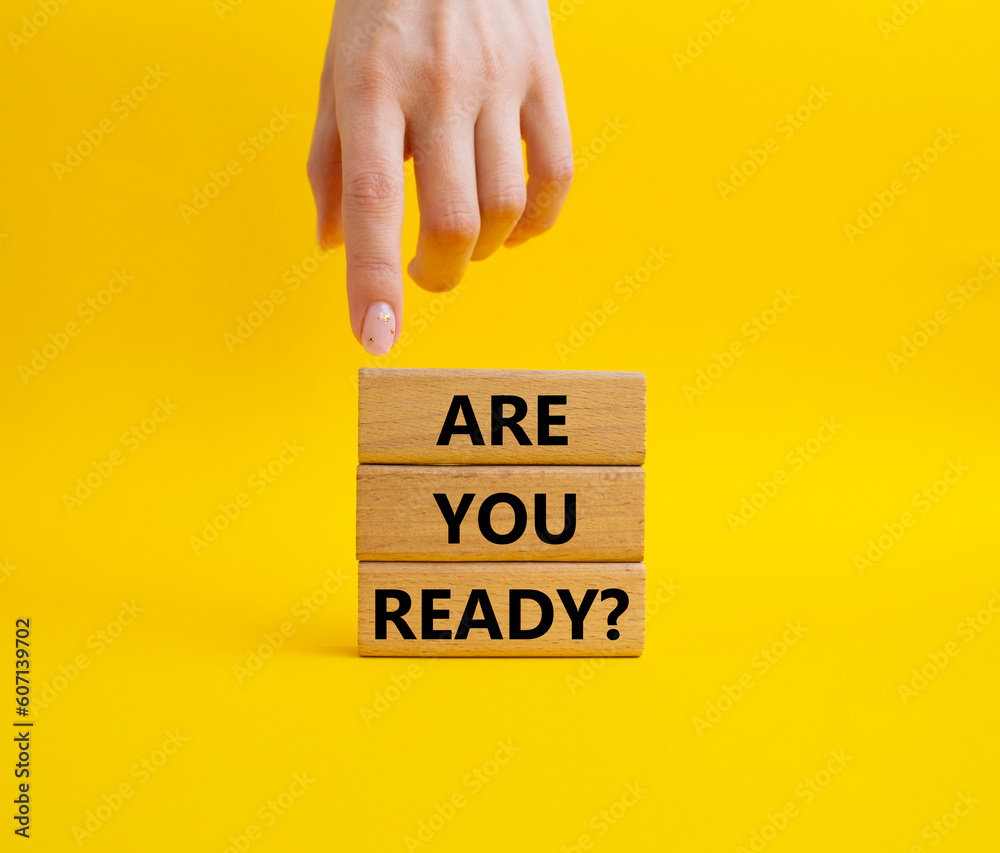 Are you ready symbol. Concept word Are you ready on wooden blocks ...