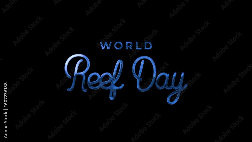 World reef day text animation. Text in blue color on black background ...