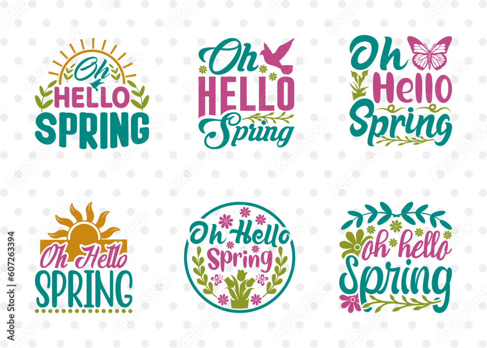 Oh Hello Spring SVG Bundle, Spring Svg, Spring Time Svg, Flower Svg ...