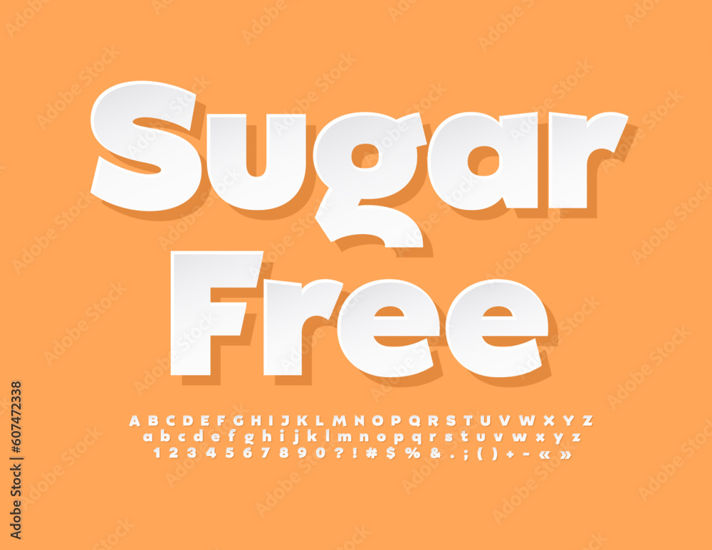 Vector modern sign Sugar Free. Stylish White Font. Creative Alphabet ...