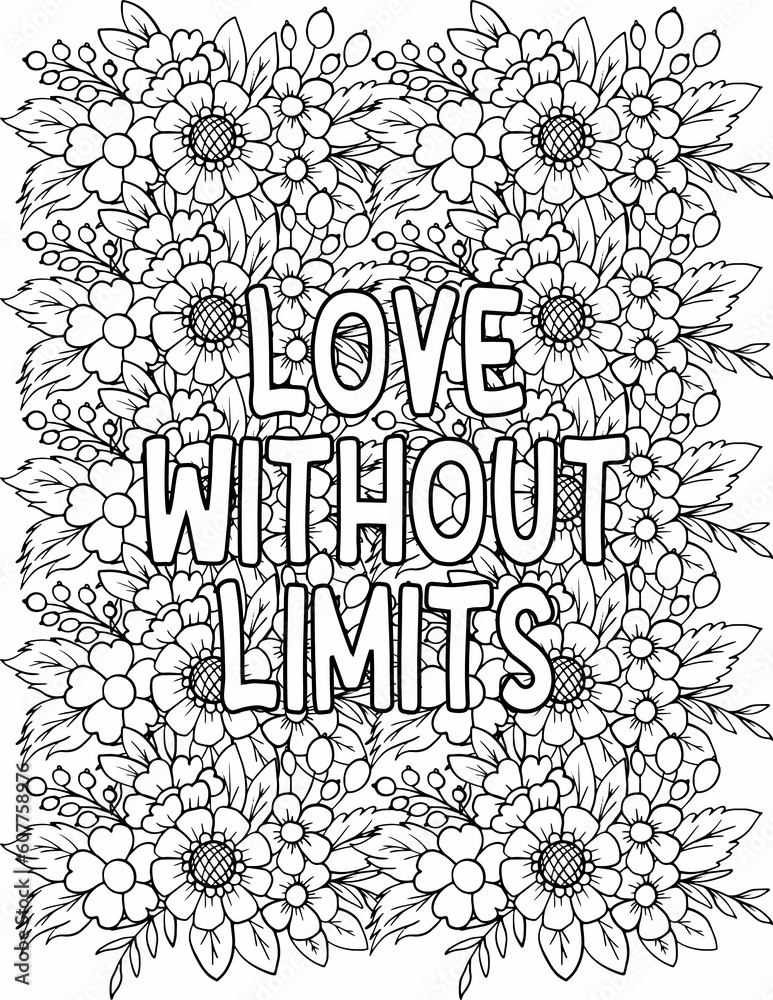 Printable motivational quote coloring sheet with a set of flowers and ...