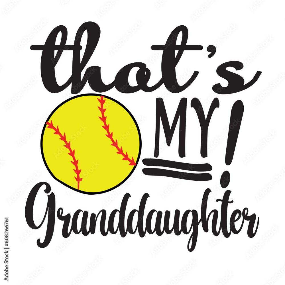 that is my Granddaughter softball svg, softball family svg, softball ...