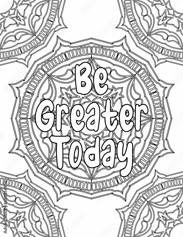 Mandala coloring sheet for adults and kids with inspiring words for ...