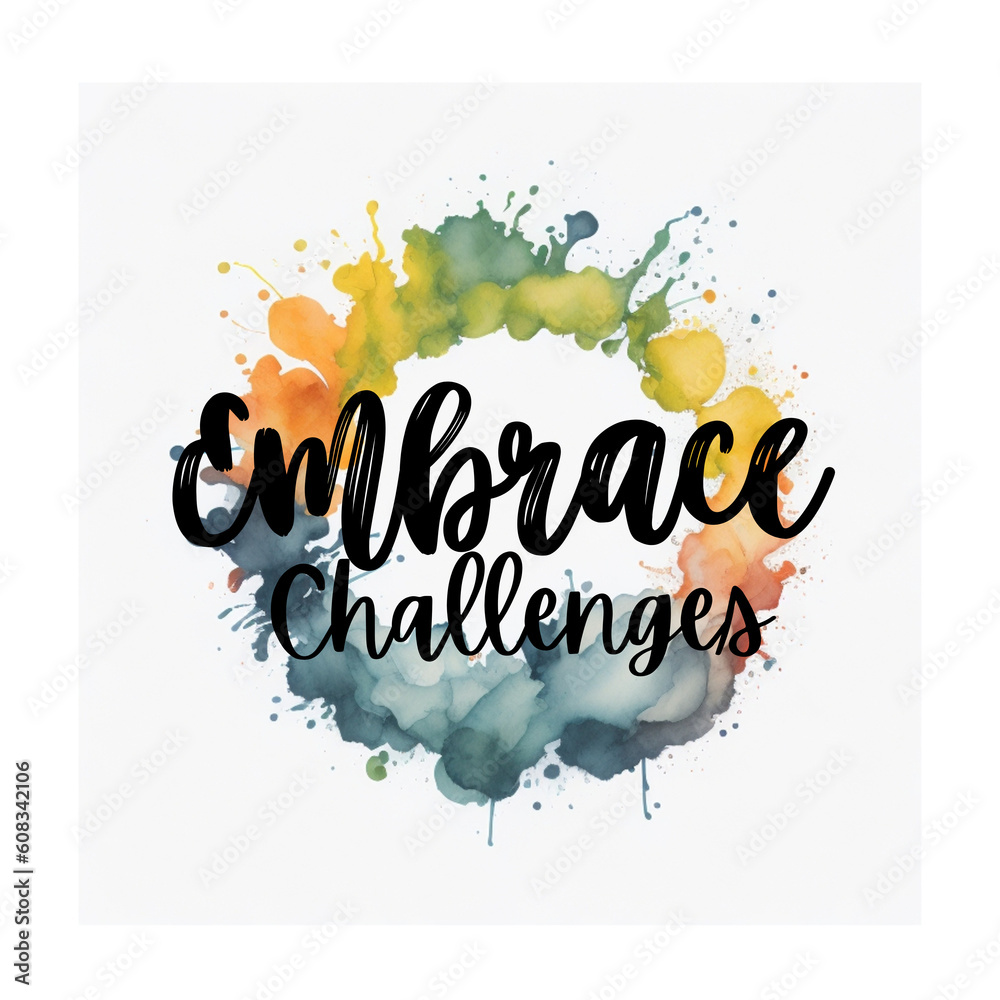 Embrace challenges Text, calligraphy clipart, Typography, digital art ...