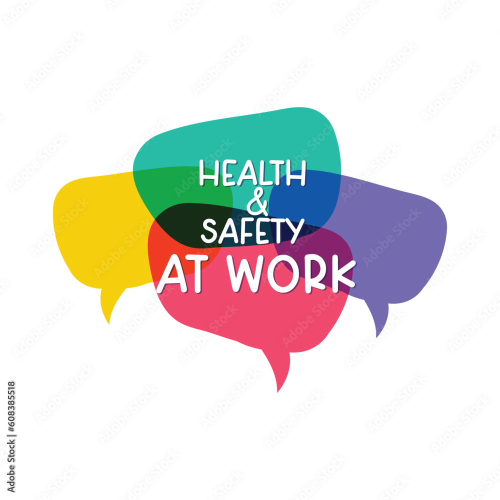 Health and Safety at work. Health and Safety at work on speech bubble ...