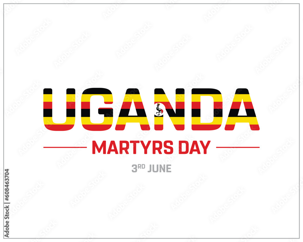 Uganda Martyrs Day, Uganda Martyrs, Martyrs Day, Uganda, Flag of Uganda, Flag vector, Flag, 3rd ...