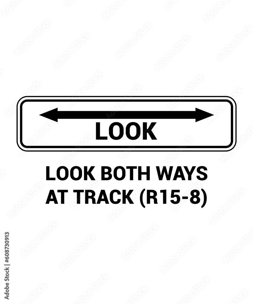 Manual On Uniform Traffic Control Device ( MUTCD ) LOOK AT BOTH WAYS AT ...