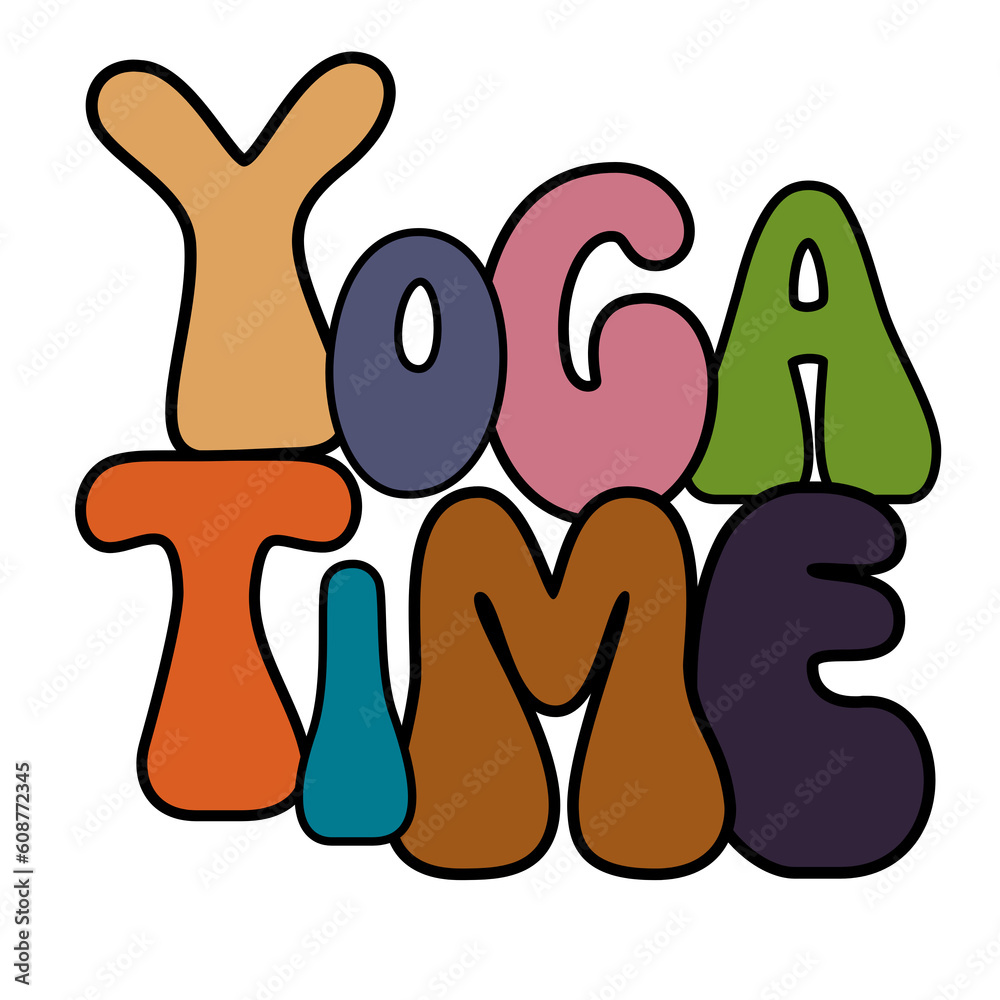 Yoga time text, lettering inscription, yoga clipart on transparent ...