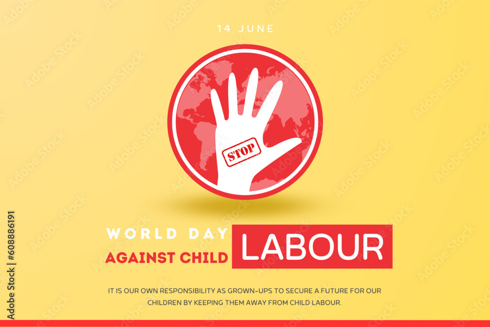 World day against child labour background with stop icon of child’s ...