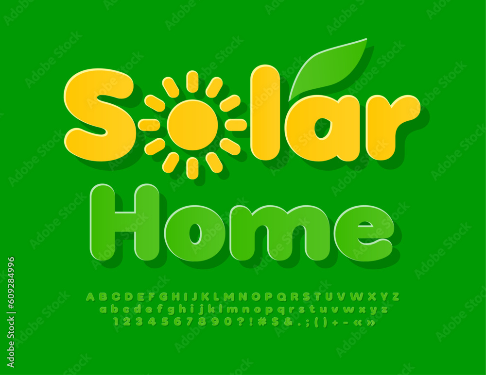 Vector eco concept Solar Home. Green Alphabet Letters, Numbers and ...
