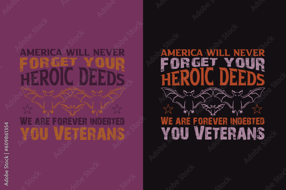 America Will Never Forget your Heroic Deeds We Are Forever Indebted You ...