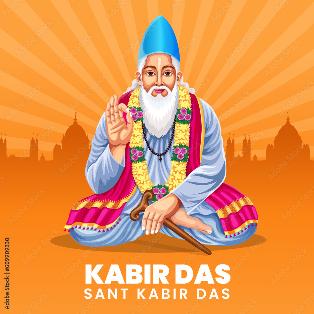 Sant Kabir Das Jayanti, Sant Kabir Das a famous poet and mystic saint ...