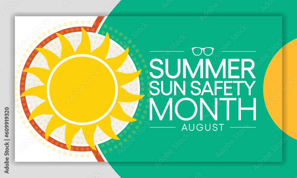 Poster Summer sun safety month is observed every year in August ...