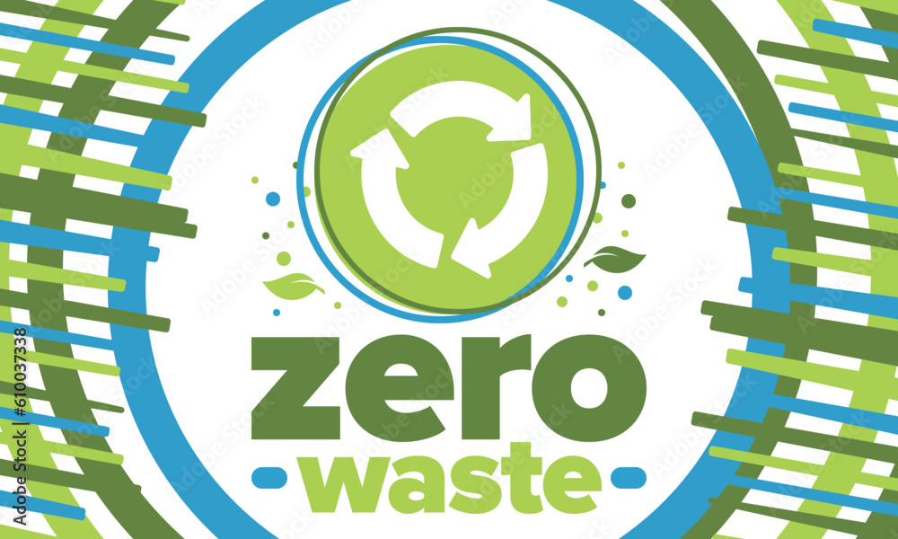 Zero Waste. Ecology poster. Refuse and Reduce. To Reuse and Recycle ...